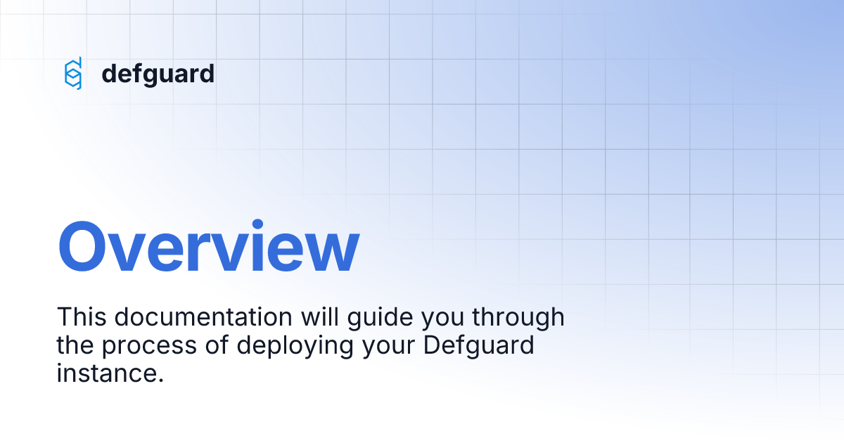 Overview | defguard