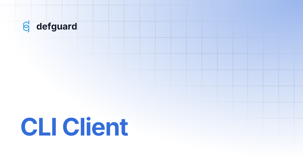 CLI Client | defguard